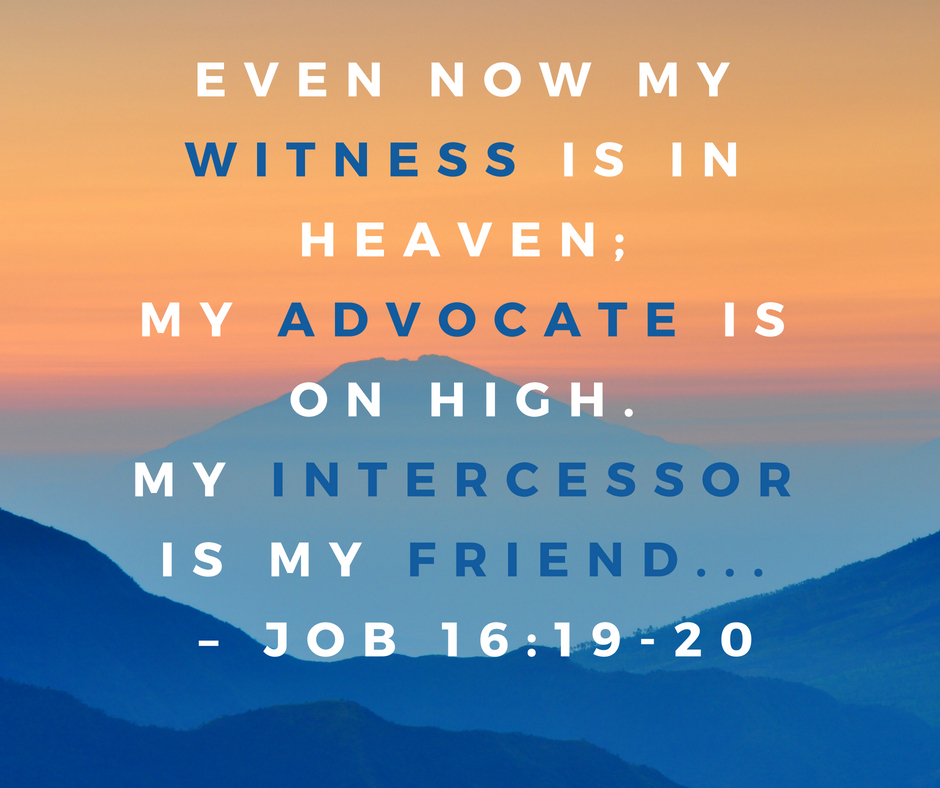 My Intercessor is my Friend – Mom's Devotions