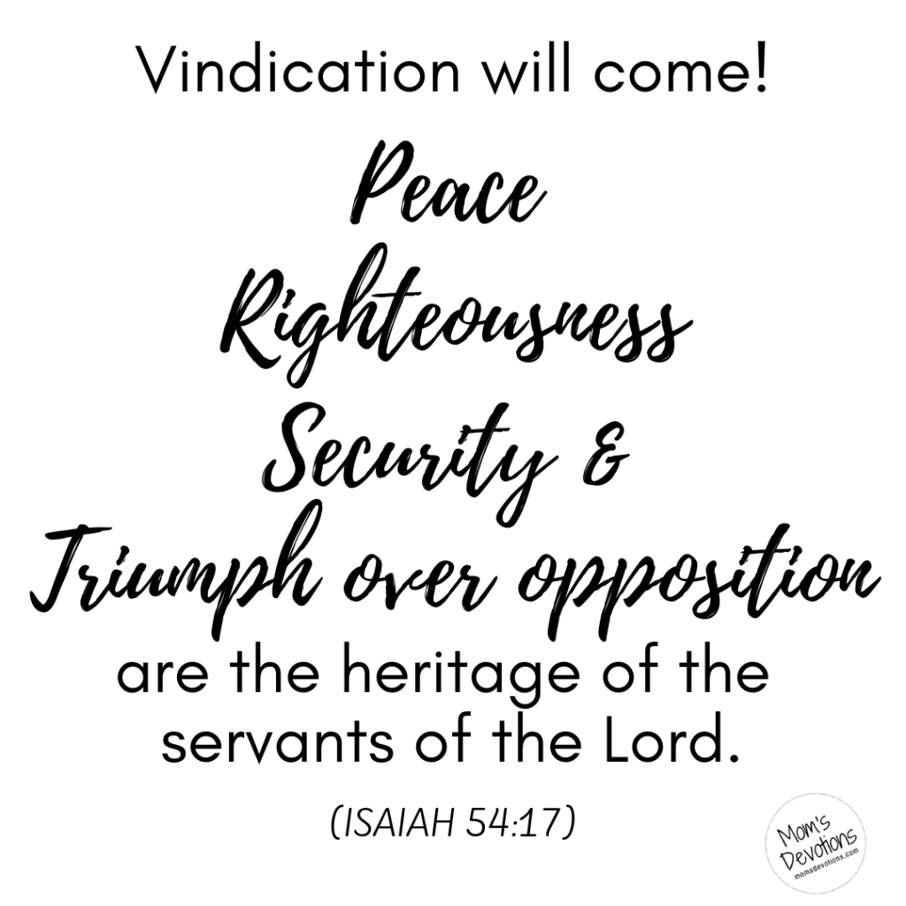 Vindication will come! – Mom's Devotions