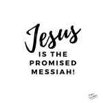 Jesus is the Promised Messiah! – Mom's Devotions